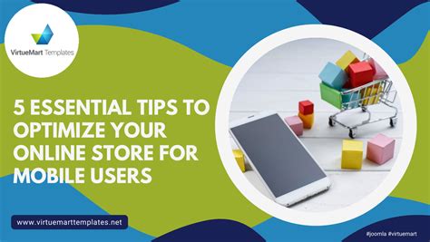 5 Essential Tips To Optimize Your Online Store For Mobile Users