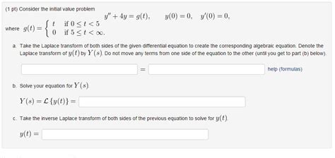 solved consider the initial value problem y 4y g t