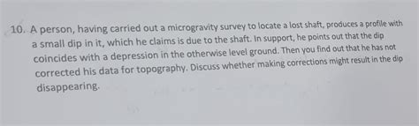 Solved A Person Having Carried Out A Microgravity Survey To