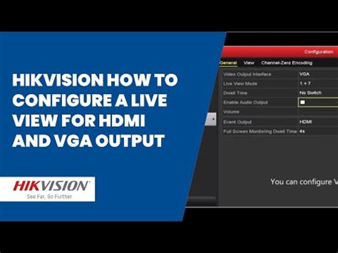 Hikvision How To Configure A Live View For HDMI And VGA Output YouTube