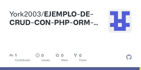 Github York2003ejemplo De Crud Con Php Orm Activerecord