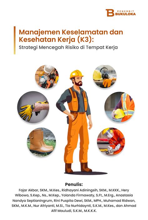 Manajemen Keselamatan Dan Kesehatan Kerja K3 Strategi Mencegah