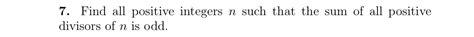 Solved 7 Find All Positive Integers N Such That The Sum Of