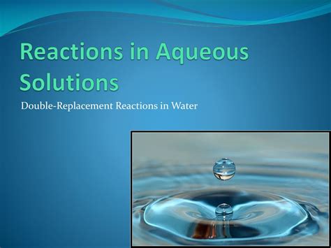 PPT Reactions In Aqueous Solutions PowerPoint Presentation Free Download ID