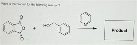 Solved What Is The Product For The Following Reaction Chegg Com