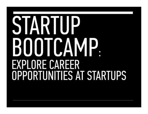 Startup Career Bootcamp Explore Opportunities At Startups Ppt