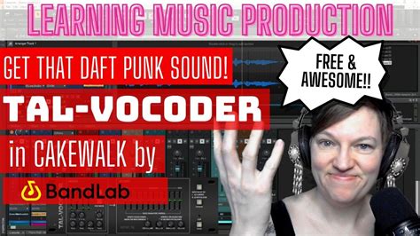 Tal Vocoder Routing And Setup In Cakewalk By Bandlab 2 Ways To Get That Awesome Robot Voice Sound