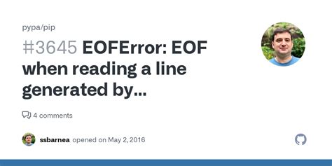 Eoferror Eof When Reading A Line Generated By Pipdownloadpy Line 173 · Issue 3645 · Pypa