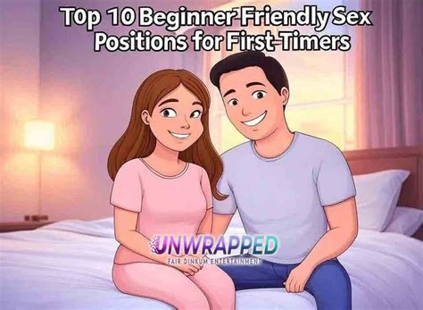 Top 10 Beginner Friendly Sex Positions For First Timers