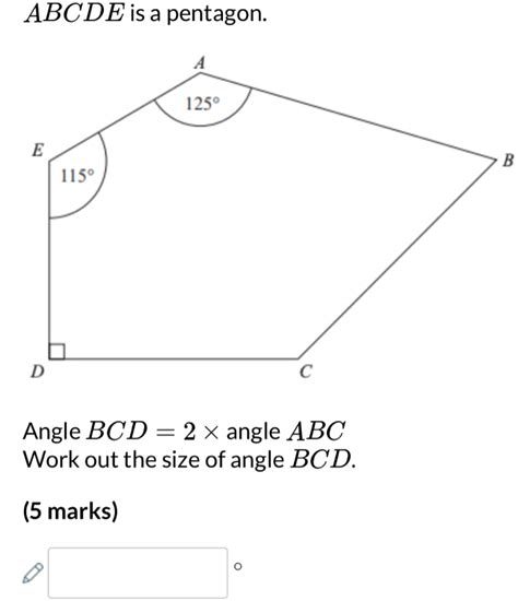 Solved Abcde Is A Pentagon B Angle Bcd2 Angle Abc Work Out The Size