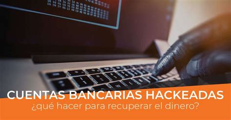 Cómo actuar si te hackean la cuenta bancaria Sello Legal Abogados