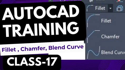 Autocad Tutorial Class 17 Fillet Chamfer Blend Curve Explained Youtube