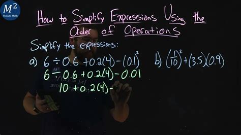 How To Simplify Expressions With Decimals Using The Order Of Operations Part 2 Of 2 Minute Math
