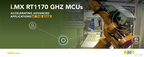 首款ghz mcu发布：i mx rt1170跨界mcu系列 i mx rt 恩智浦技术社区