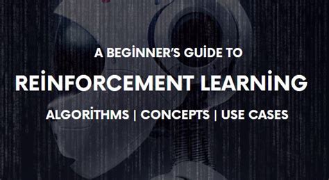 a beginner s guide to reinforcement learning algorithms concepts and
