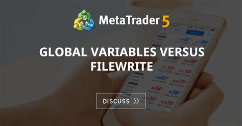Global Variables Versus Filewrite Best Ea Mql4 And Metatrader 4 Mql4 Programming Forum