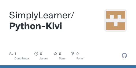 Github Simplylearnerpython Kivi