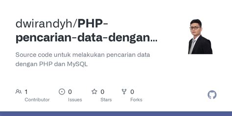 Github Dwirandyhphp Pencarian Data Dengan Php Dan Mysql Source Code