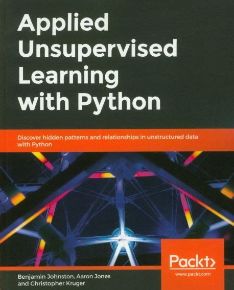 Applied Unsupervised Learning With Python Johnston Benjamin 교보문고