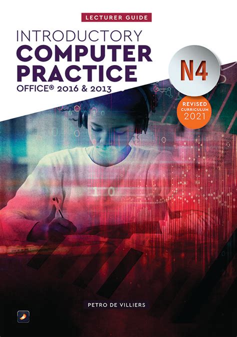 Introductory Computer Practice N4 Lecturer Guide Elex Academic Bookstore
