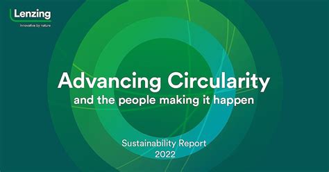 Advancing Circularity”─lenzing Presents Its Online Sustainability Report 2022 — Texintel