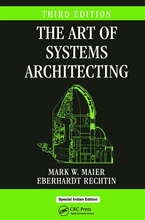 Buy The Art Of Systems Architecting 3rd Edition Book Online At Low Prices In India The Art Of