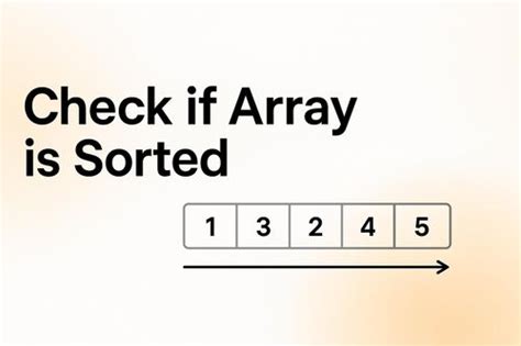 Check If Array Is Sorted Codes With Visualization