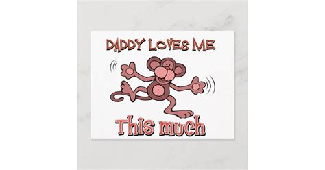 My Daddy Loves Me This Much Postcard Zazzle