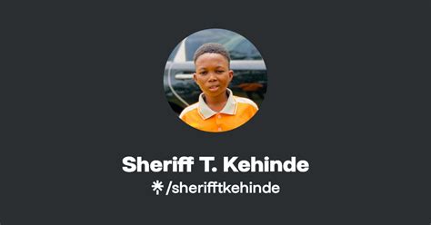 sheriff t kehinde tiktok linktree