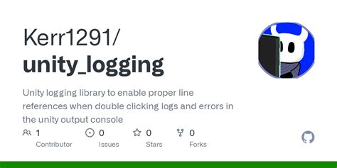 Github Kerr1291unitylogging Unity Logging Library To Enable Proper