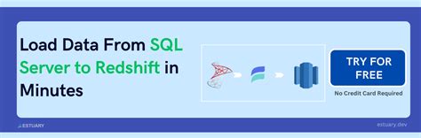 How To Migrate Sql Server To Redshift Quickly Estuary