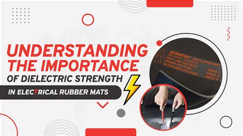 Dielectric Strength And Its Importance In Rubber Mats
