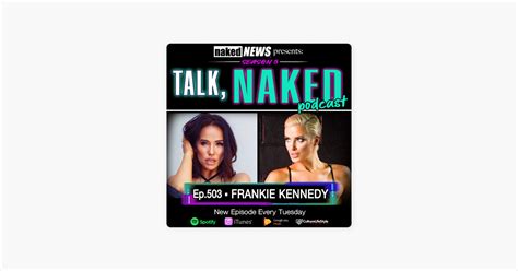 Talk Naked S E Naked News Anchor Frankie Kennedy Is The Focus Of Laura S Attention In