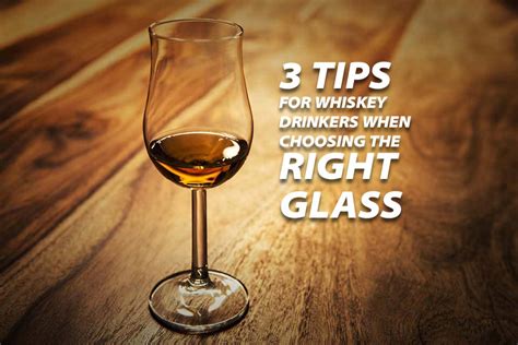 3 Things To Consider When Choosing Best Whiskey Glass