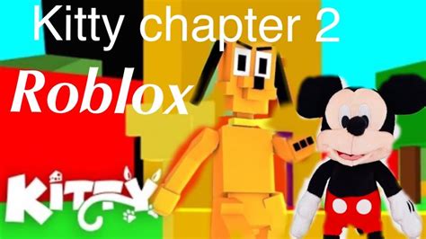 Kitty Chapter 2 Mickey Mouse Clubhouse On Jeremy Classic Show Roblox