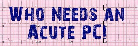 Which Patient Should Get Acute Cath Lab Activation In Mi