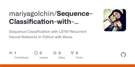 Github Mariyagolchinsequence Classification With Lstm Recurrent