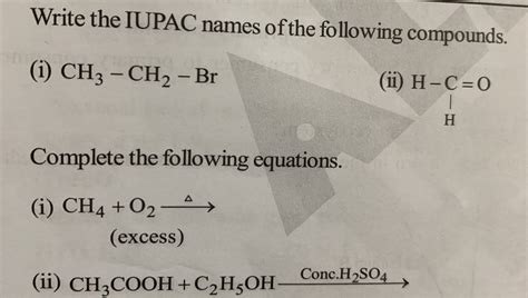 Write Iupac Names Of The Following Compoundsi Ch3 Ch2 Ch3 Ch3