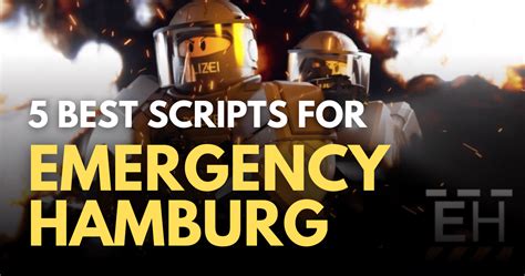 5 Best Emergency Hamburg Script Inf Money