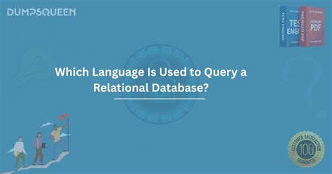 Which Language Is Used To Query A Relational Database