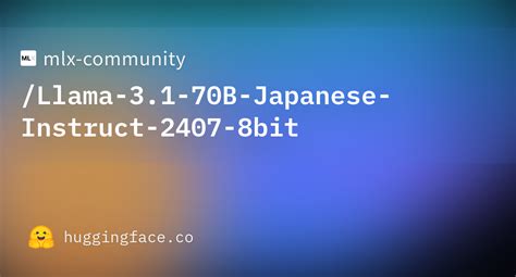 Mlx Community Llama B Japanese Instruct Bit At Main