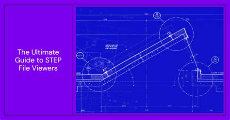Visualizzatori Di File Step Una Guida Completa