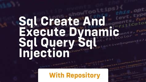 Sql Create And Execute Dynamic Sql Query Sql Injection Youtube