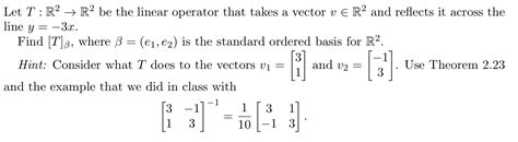 solved let t r2→r2 ﻿be the linear operator that takes a