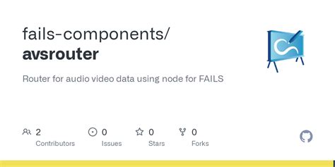 Github Fails Componentsavsrouter Router For Audio Video Data Using