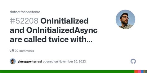 Oninitialized And Oninitializedasync Are Called Twice With Rendermode Interactiveserver · Issue