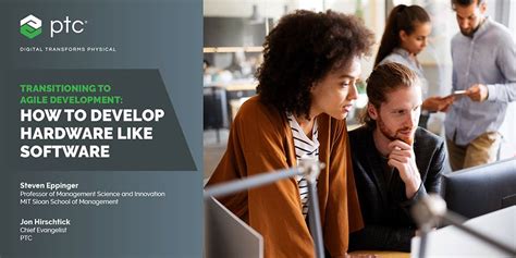 Linda Di Gangi On Linkedin Agile Development How To Develop Hardware Like Software Ptc