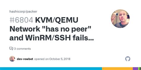 Kvmqemu Network Has No Peer And Winrmssh Fails Due To No Network Present · Issue 6804