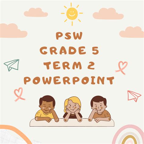 PSW Grade 5 Term 1 PowerPoint Teacha PSW Grade 5 Term 1 PowerPoint Teacha