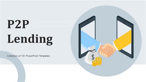 p2p lending powerpoint ppt template bundles ppt template